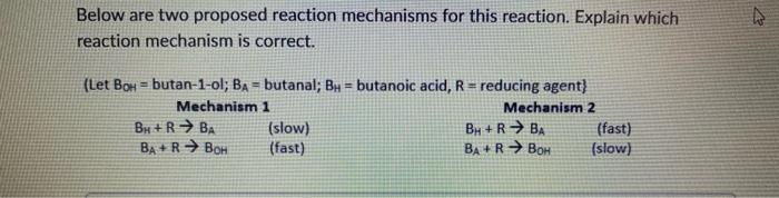 Solved Below are two proposed reaction mechanisms for this | Chegg.com