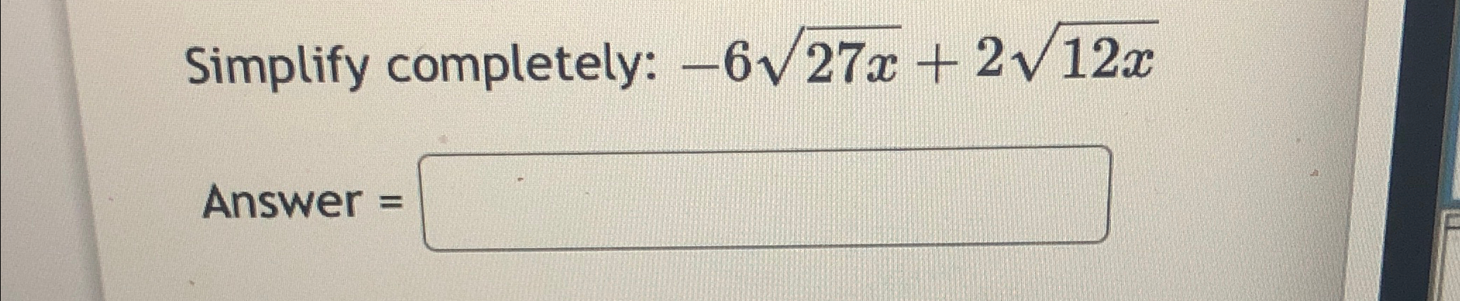 Solved Simplify completely: -627x2+212x2Answer = | Chegg.com