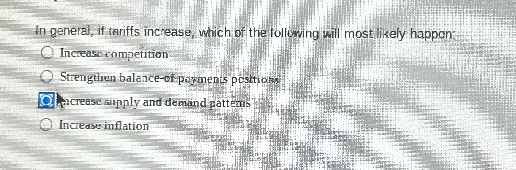 Solved In general, if tariffs increase, which of the | Chegg.com