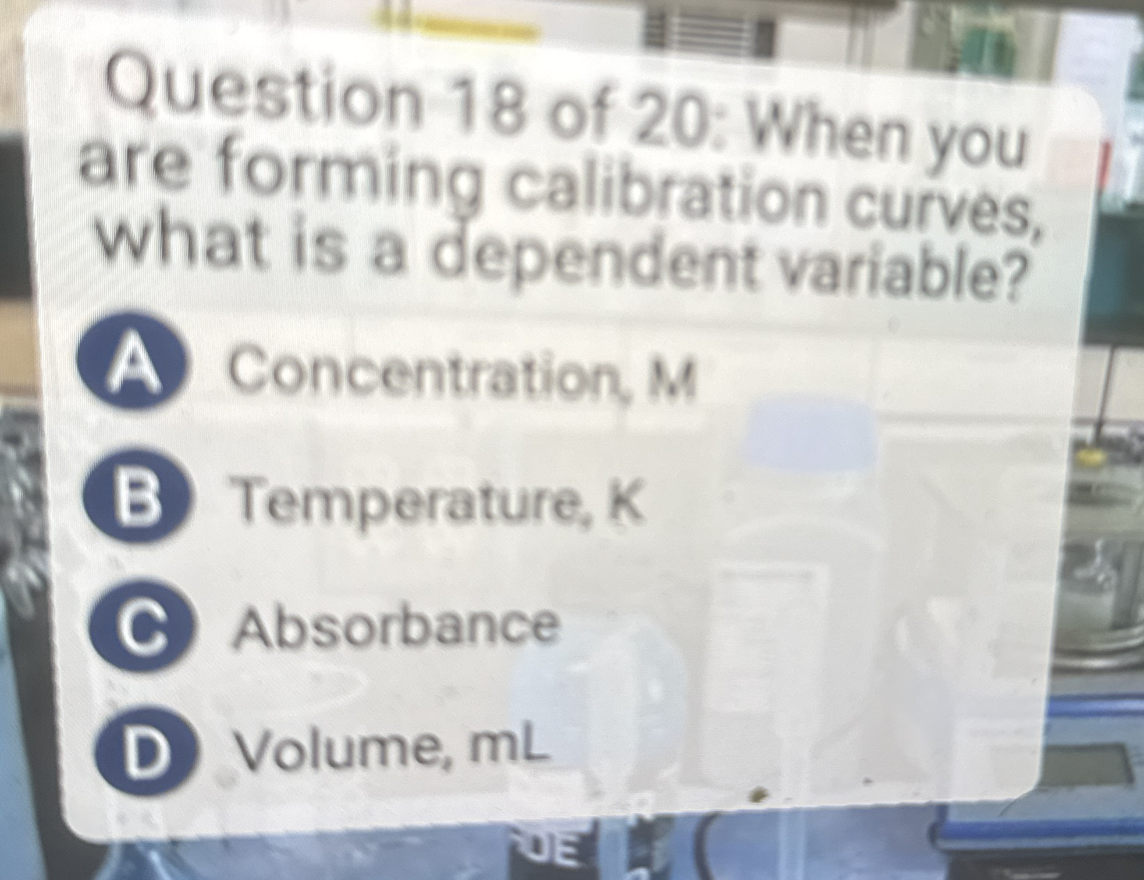 Solved Question 18 ﻿of 20: When youare forming calibration | Chegg.com