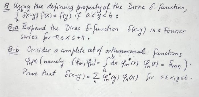 Solved 8 Uring The Defining Property Of The Dirac 