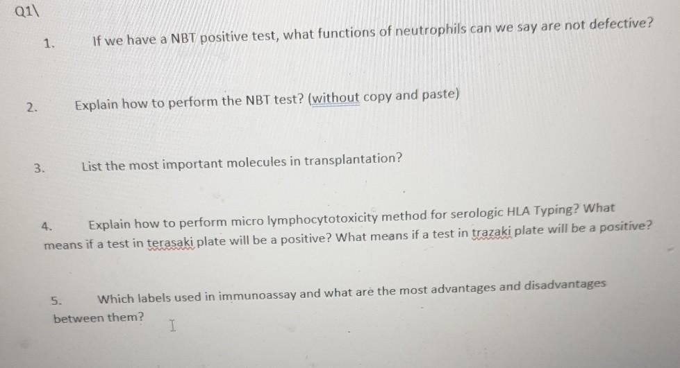 Solved Q1\ 1. If we have a NBT positive test, what functions | Chegg.com
