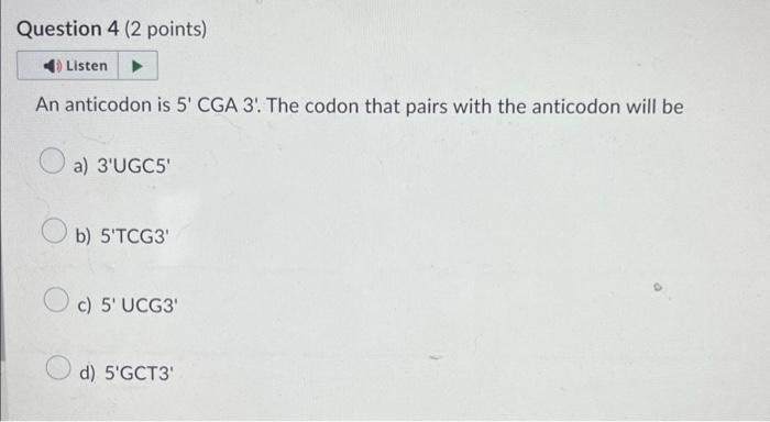 Solved An anticodon is 5 ' CGA 3 '. The codon that pairs | Chegg.com