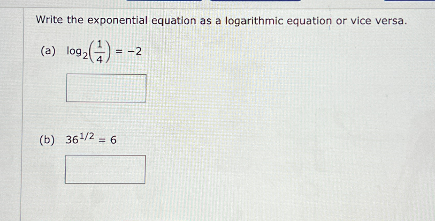 Solved Write the exponential equation as a logarithmic | Chegg.com