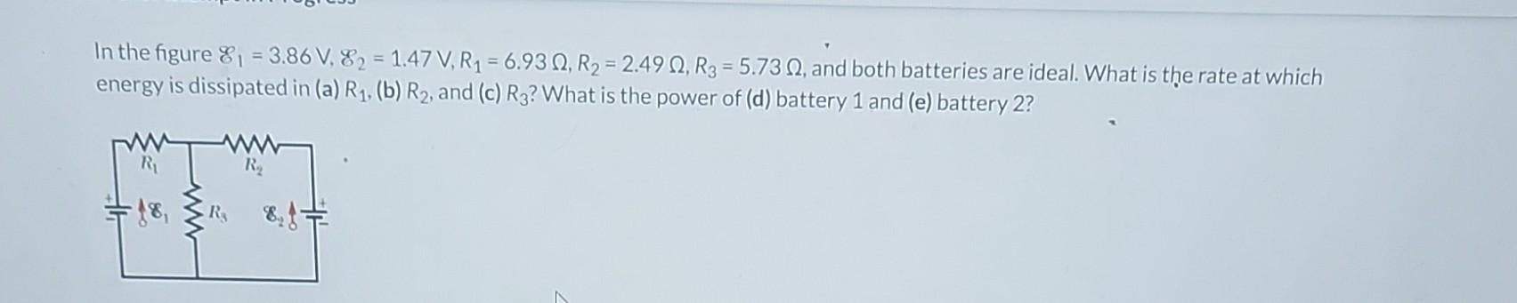 Solved In the figure E1=3.86 V,E2=1.47 | Chegg.com