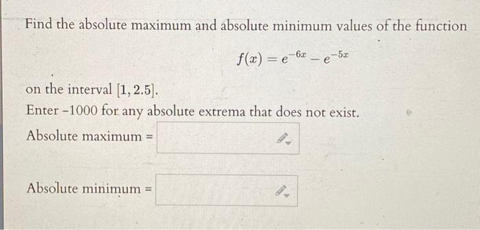 Solved Find the absolute maximum and absolute minimum values | Chegg.com