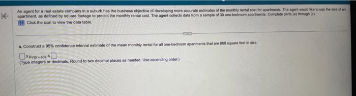 Solved An agent for a real tetate compary in a suburb has | Chegg.com