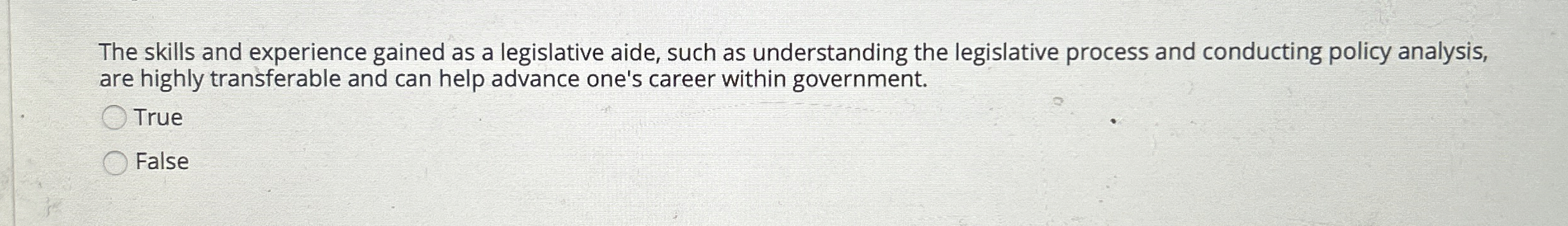 Solved The skills and experience gained as a legislative | Chegg.com
