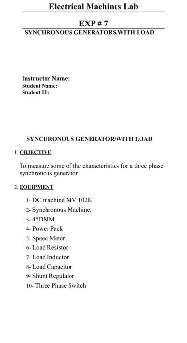 Solved Electrical Machines Lab EXP# 7 SYNCHRONOUS | Chegg.com