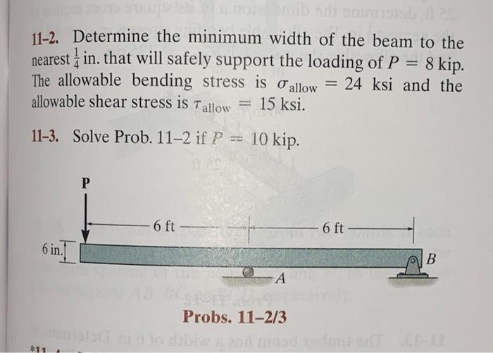 Solved 11-2. Determine the minimum width of the beam to the | Chegg.com