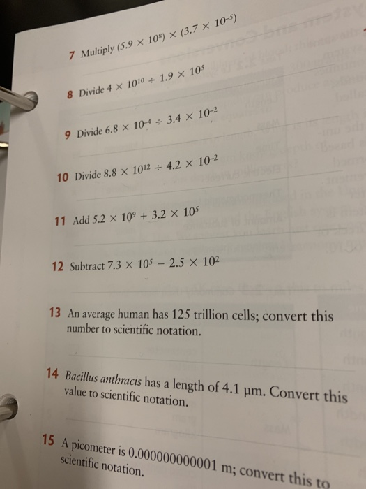 Solved 7 Multiply (5.9 x 108) X (3.7 x 10-5) 8 Divide 4 x | Chegg.com