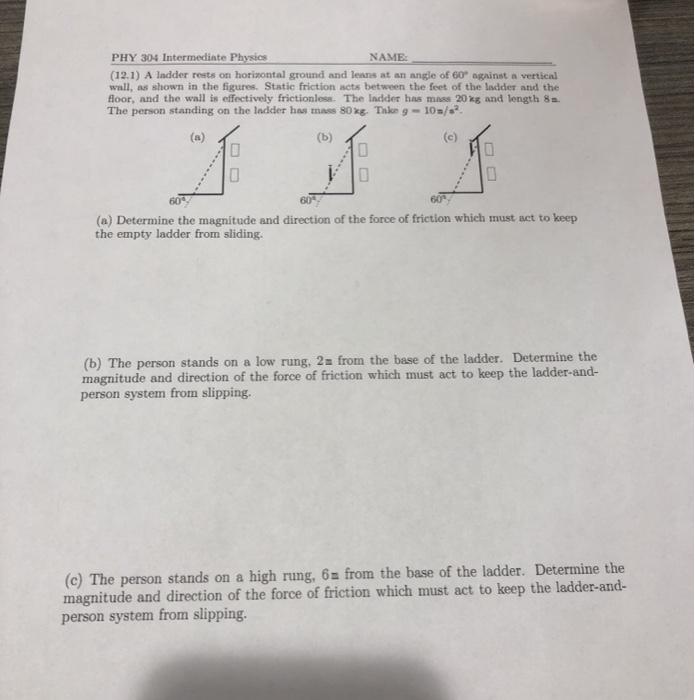 Solved PHY 304 Intermediate Physics NAME: (12.1) A Indder | Chegg.com