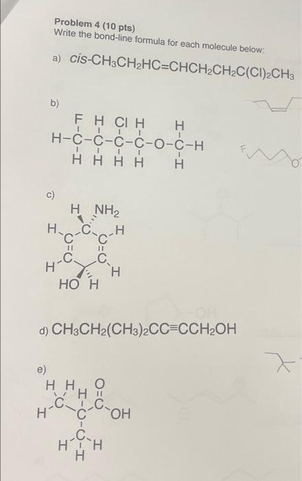 Solved Write the bond-line formula for each molecule below: | Chegg.com
