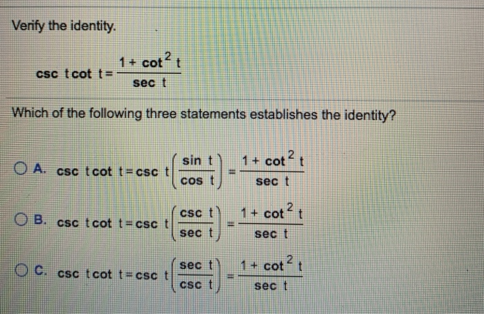 Solved Verify the identity. csc tcott 1 + cot2 sect Which of | Chegg.com