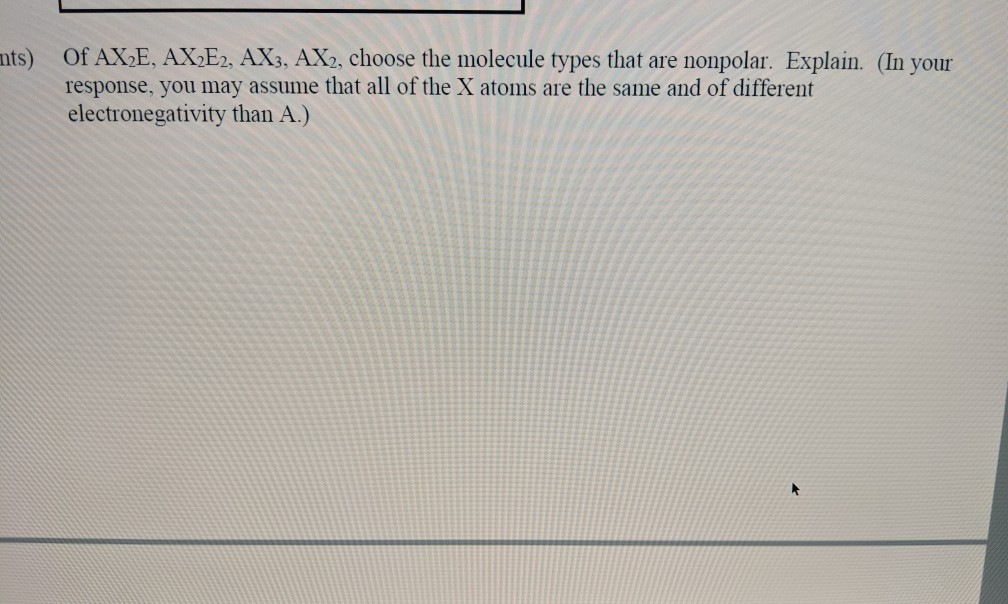 Solved mts) Of AX E, AX2E2, AX3, AX2, choose the molecule | Chegg.com