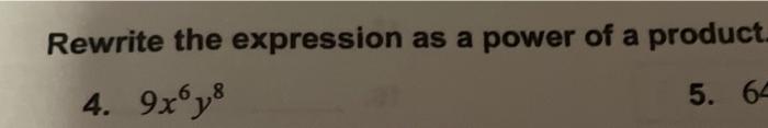 Solved Rewrite the expression as a power of a product 4. | Chegg.com