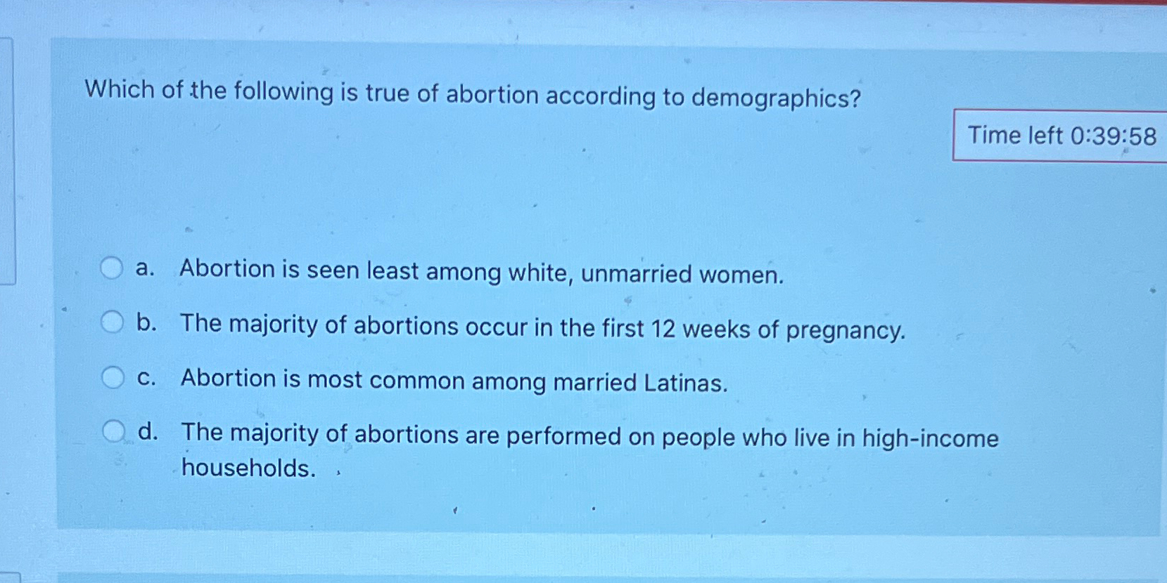 Solved Which of the following is true of abortion according | Chegg.com