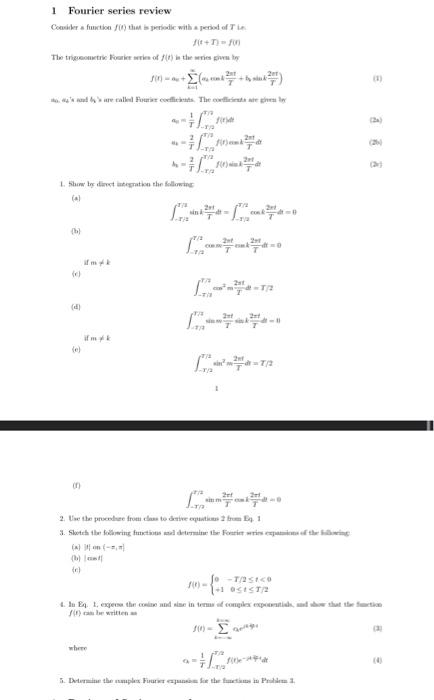 1 Fourier series review f(t+7)=f(r) | Chegg.com