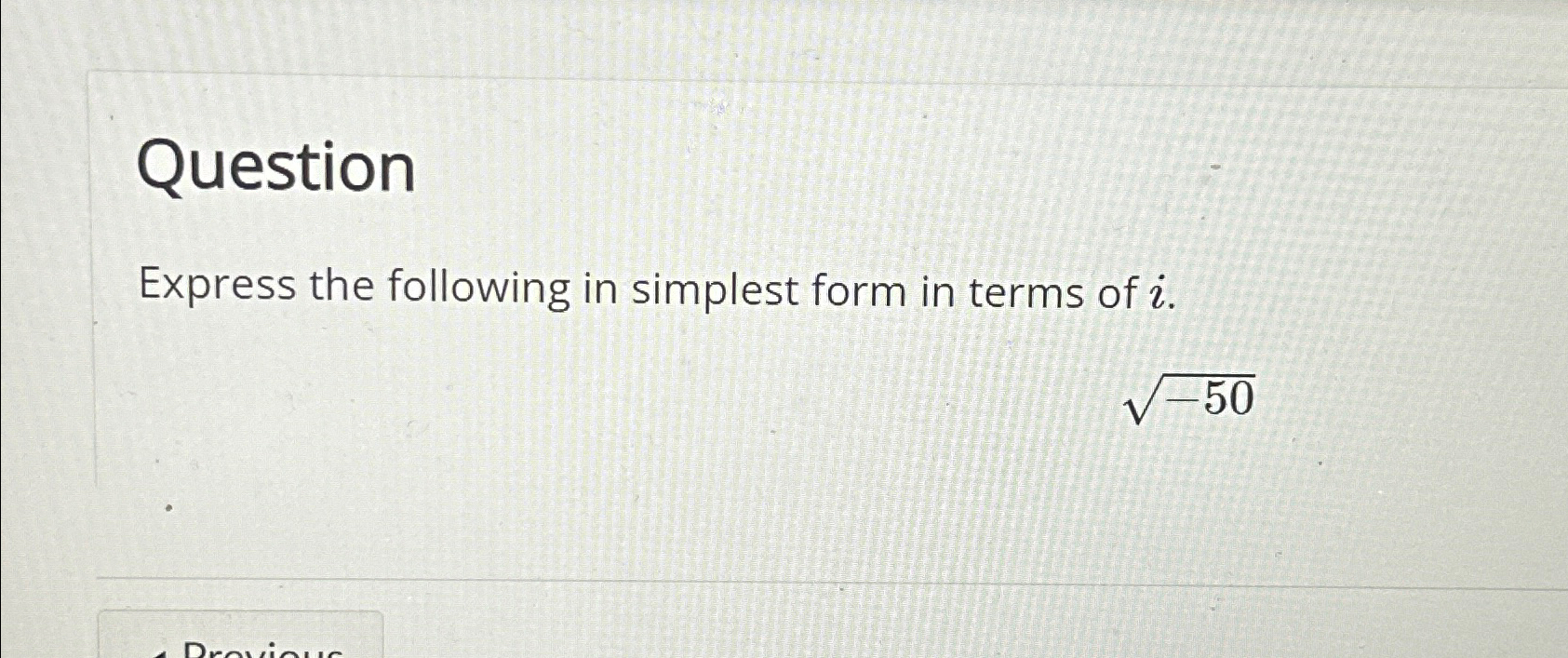 Solved QuestionExpress the following in simplest form in | Chegg.com