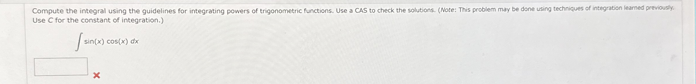 [Solved]: Compute the integral using the guidelines for inte