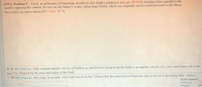 Solved (20%) Problem 5: Zorch, an archenemy of Superman, | Chegg.com