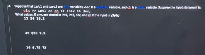 Solved 4. Suppose that int1 and int2 are int variables, dec | Chegg.com