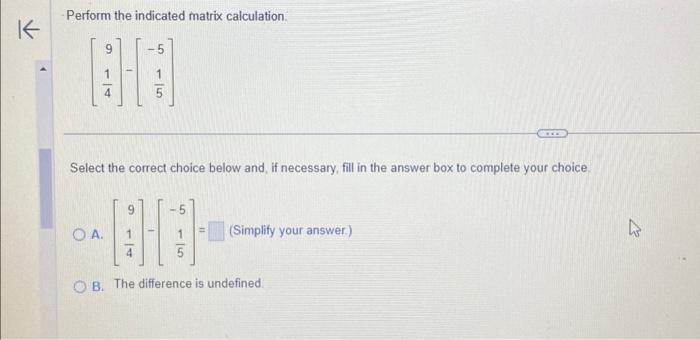 Solved Perform the indicated matrix calculation. | Chegg.com