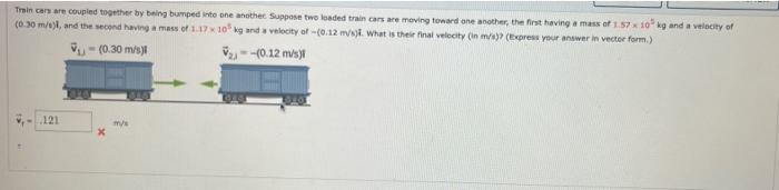 Solved Train cars are coupled together by being bumped into | Chegg.com