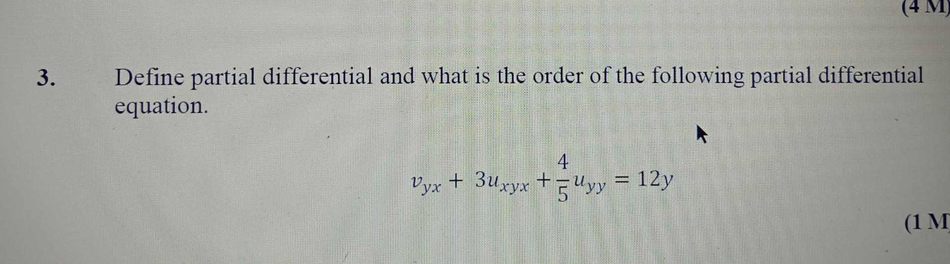 Solved Define partial differential and what is the order of | Chegg.com