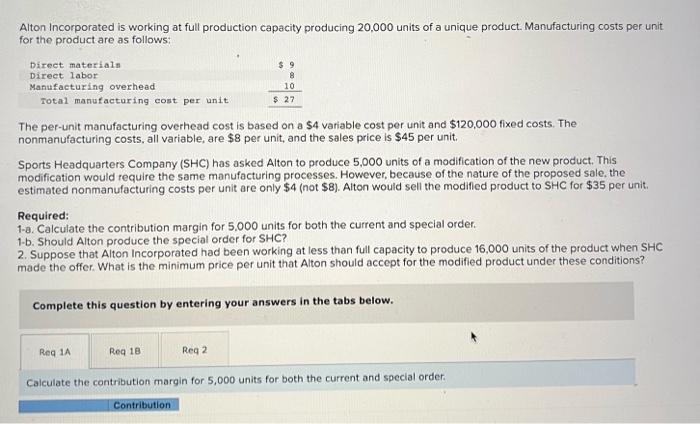 Solved Alton Incorporated is working at full production | Chegg.com