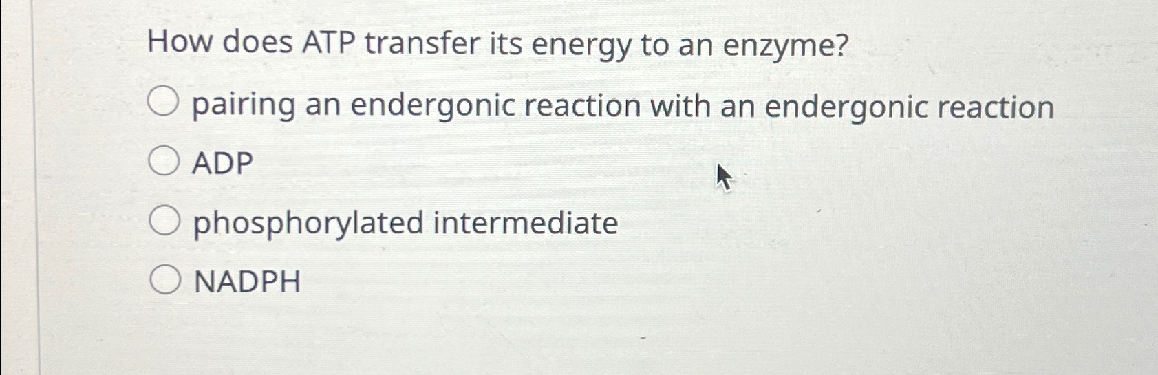Solved How does ATP transfer its energy to an enzyme?pairing | Chegg.com