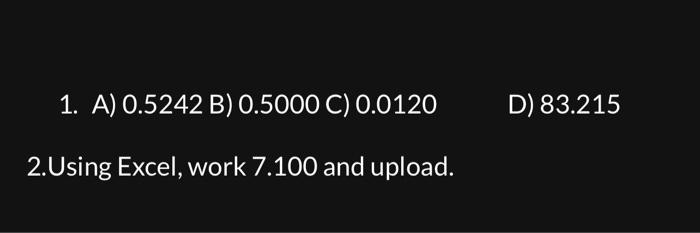 Solved Answer these questions, and upload your work. 1) 307 | Chegg.com
