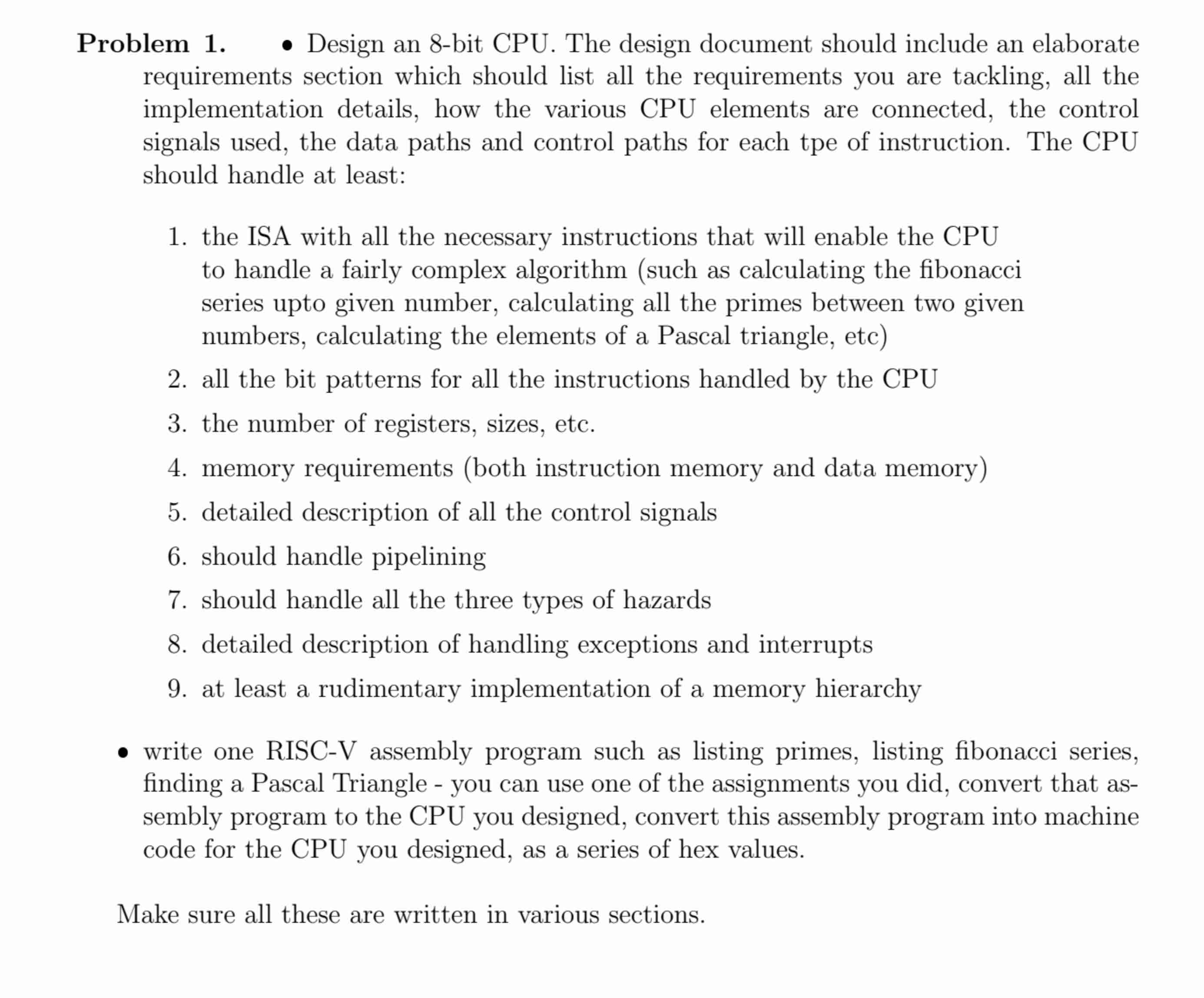Solved Problem 1. - ﻿Design an 8-bit CPU. The design | Chegg.com