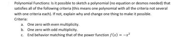 Solved Polynomial Functions: Is it possible to sketch a | Chegg.com