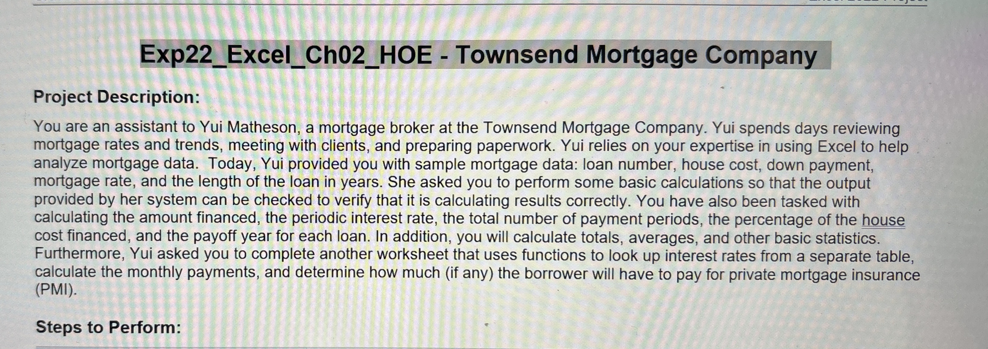 Solved Exp22_Excel_Ch02_HOE - ﻿Townsend Mortgage | Chegg.com
