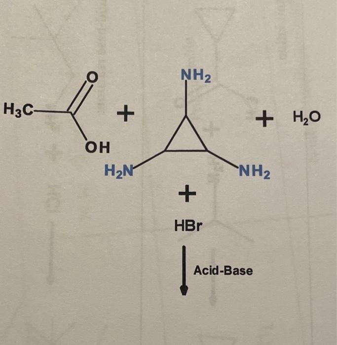 Solved ŅH2 H3c + + H2O OH H2N NH2 + HBr Acid-Base | Chegg.com
