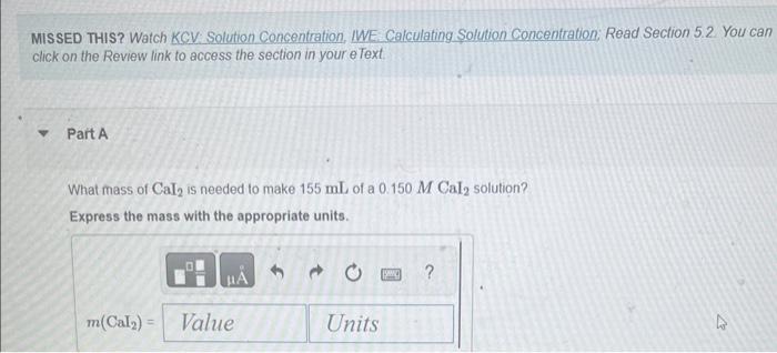 Solved MISSED THIS? Watch KCV. Solution Concentration, IWE. | Chegg.com