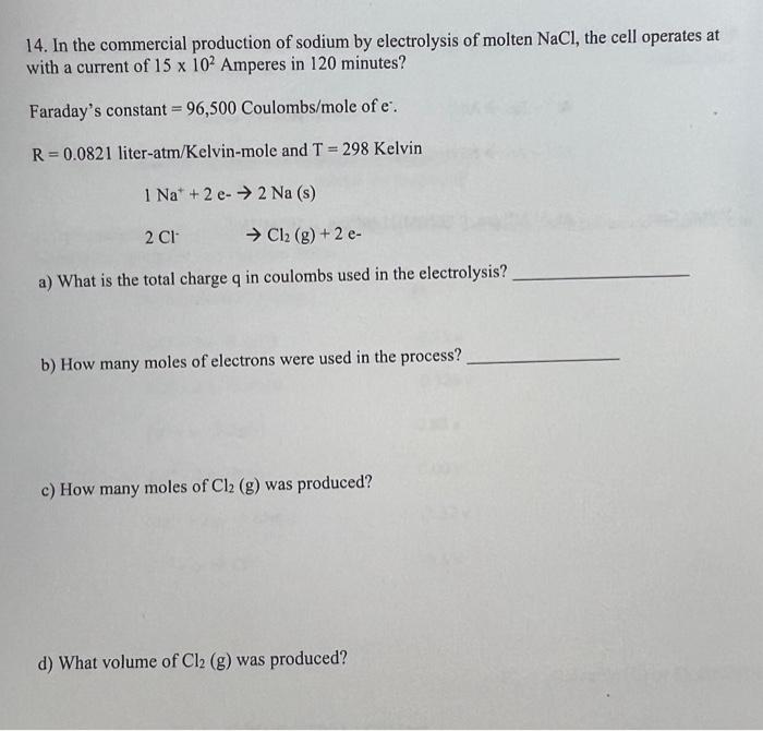 Solved 14. In the commercial production of sodium by | Chegg.com