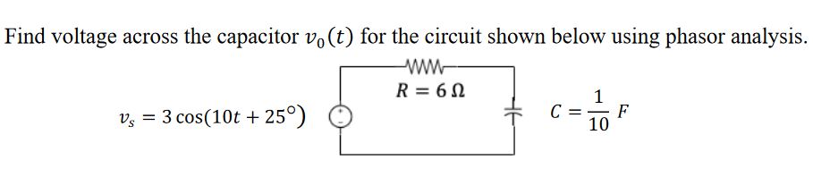 Solved Find voltage across the capacitor v0(t) ﻿for the | Chegg.com