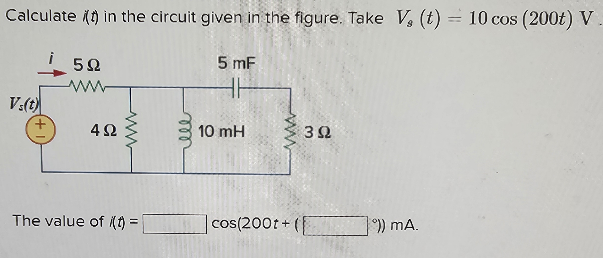Solved Calculate i(t) ﻿in the circuit given in the figure. | Chegg.com