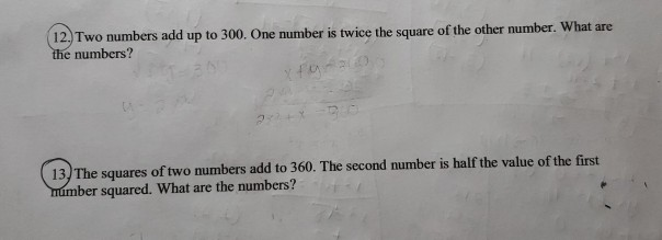 Solved 12. Two numbers add up to 300. One number is twice | Chegg.com