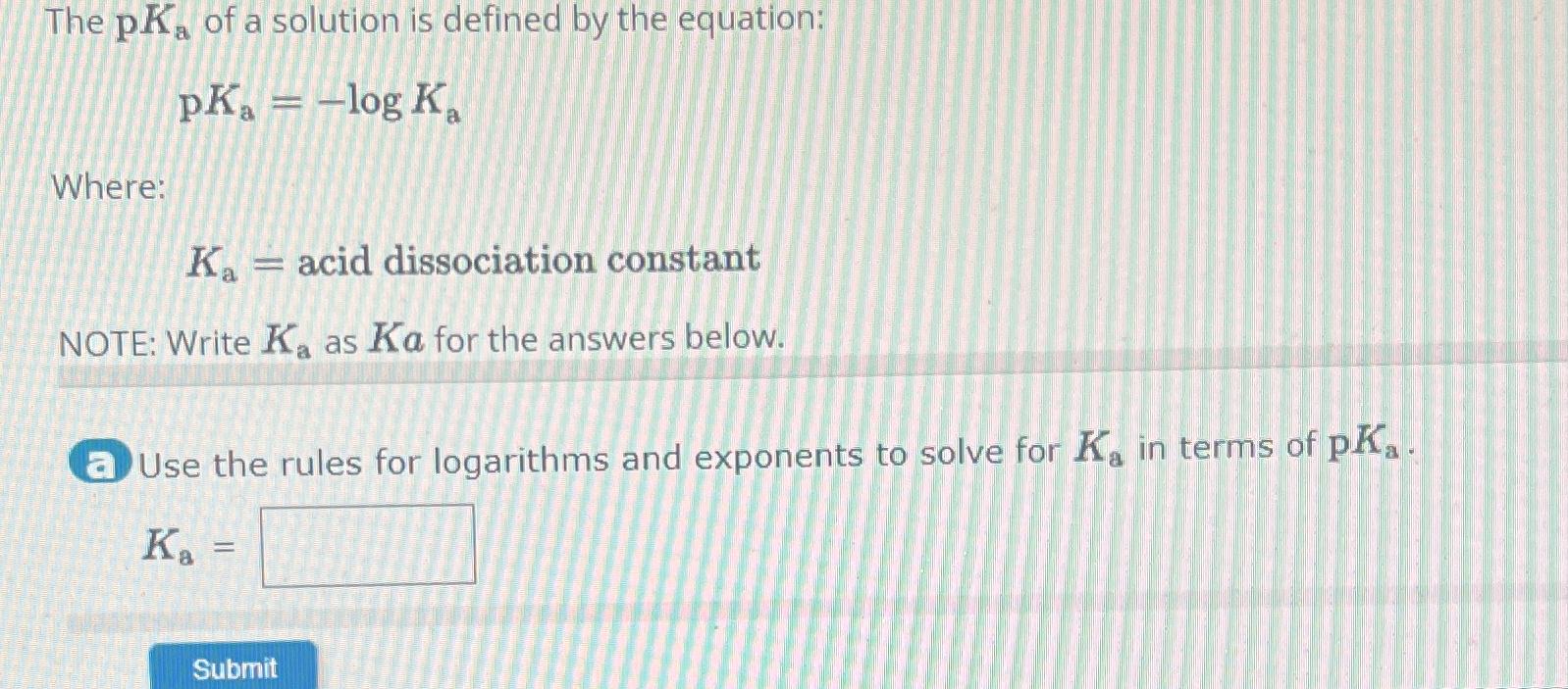 Solved The pKa ﻿of a solution is defined by the | Chegg.com