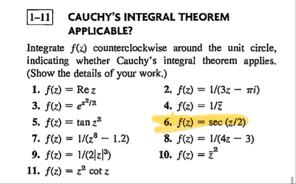 Solved 1-11 ﻿CAUCHY'S INTEGRAL THEOREM APPLICABLE?Integrate | Chegg.com