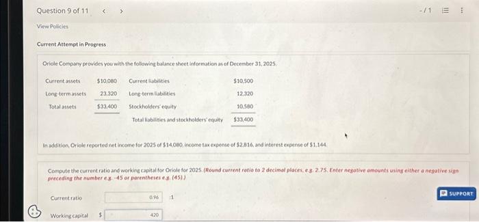 Solved Current Attempt in Progress Oriole Company provides | Chegg.com