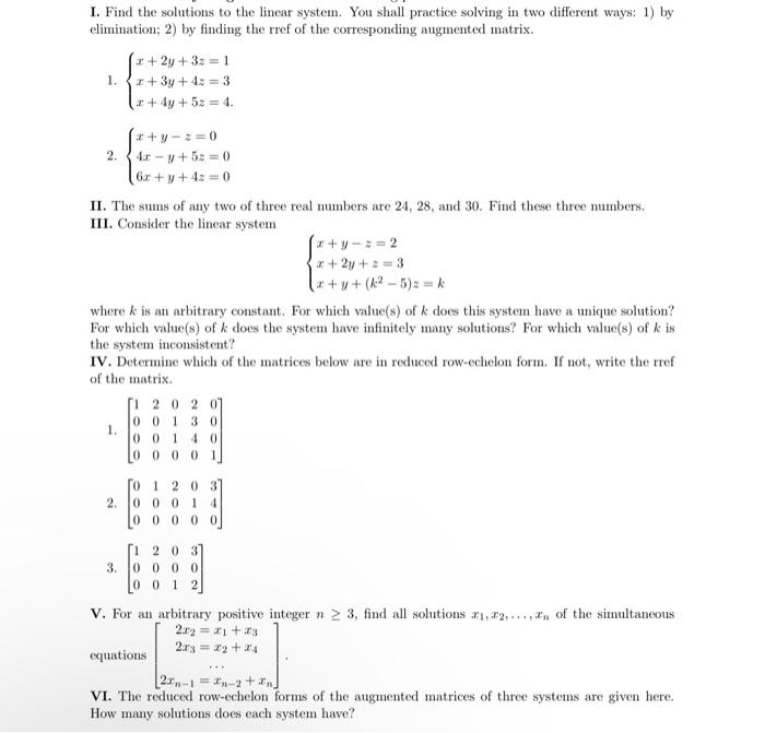 Solved I. Find the solutions to the linear system. You shall | Chegg.com
