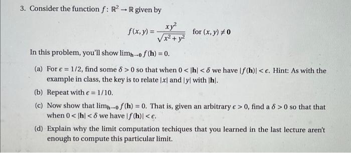 Solved 3. Consider the function f:R2→R given by | Chegg.com