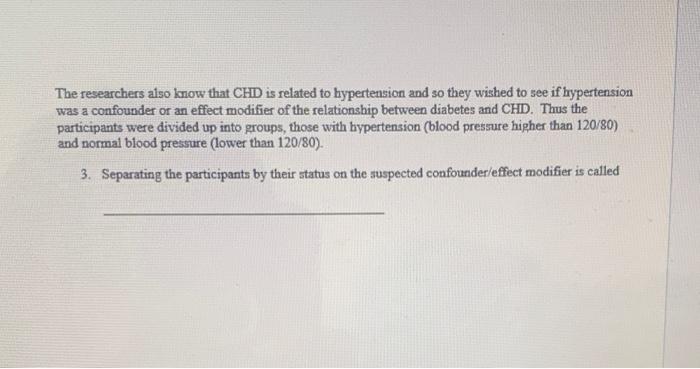 Solved Confounding and Effect Modification Researchers want | Chegg.com