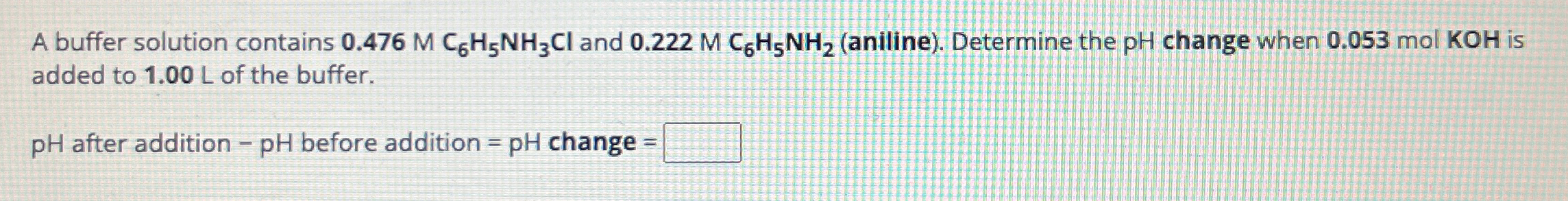 Solved A buffer solution contains 0.476MC6H5NH3Cl ﻿and | Chegg.com