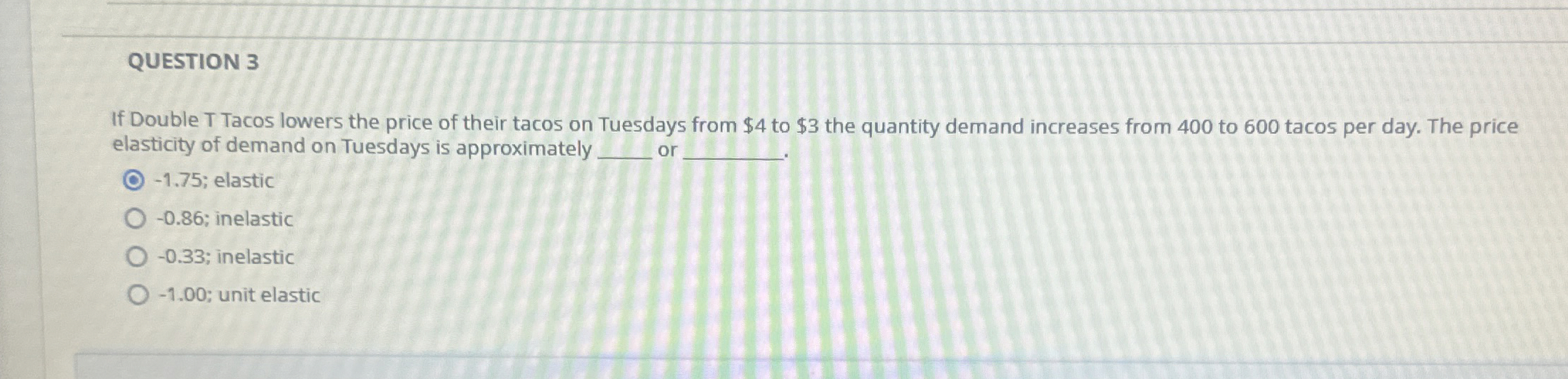 Solved QUESTION 3If Double T Tacos lowers the price of their | Chegg.com
