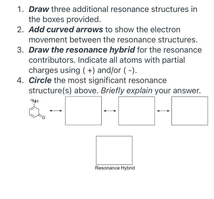Solved 1. Draw three additional resonance structures in the | Chegg.com